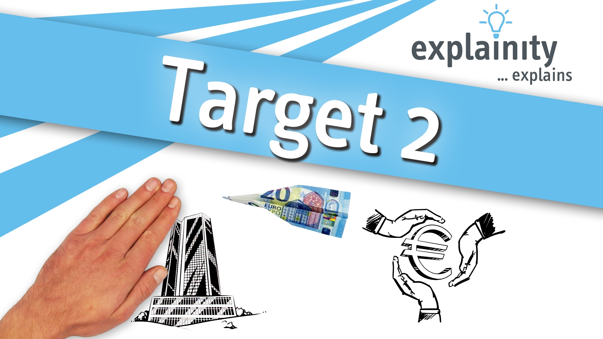 Explanation video Target 2 simply explained